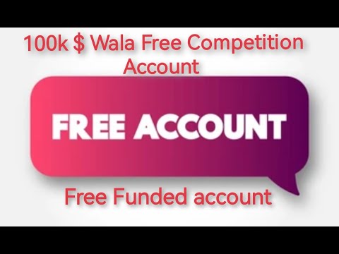 Get Free Account Now / Best Funded account for all / Earn Money online ...