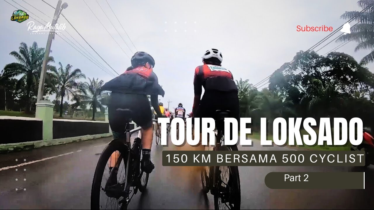 Tour De Loksado 2024 || 150 KM Part 2 @ragamutalib - YouTube