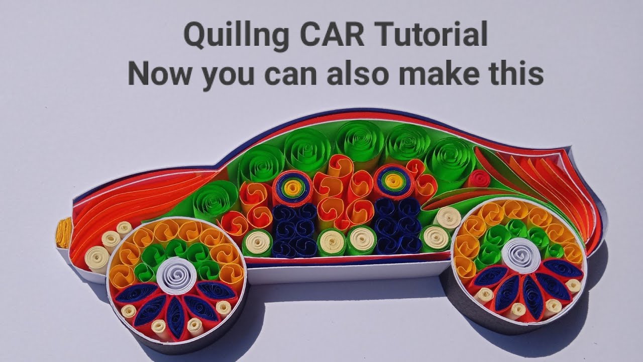 How to make paper quilling Car at home: DIY - YouTube