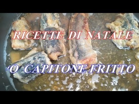 Capitone Fritto Ricette di Natale napoletane - YouTube