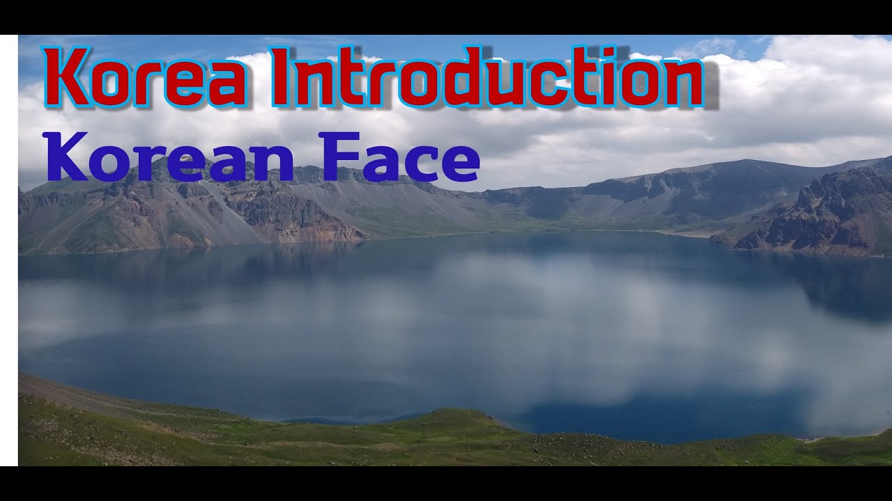 Korea introduction_chapter 1 Korea general intro - YouTube