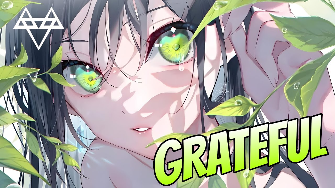 Nightcore - Grateful | NEFFEX [Speed up] (lyrics) [No copyright] - YouTube