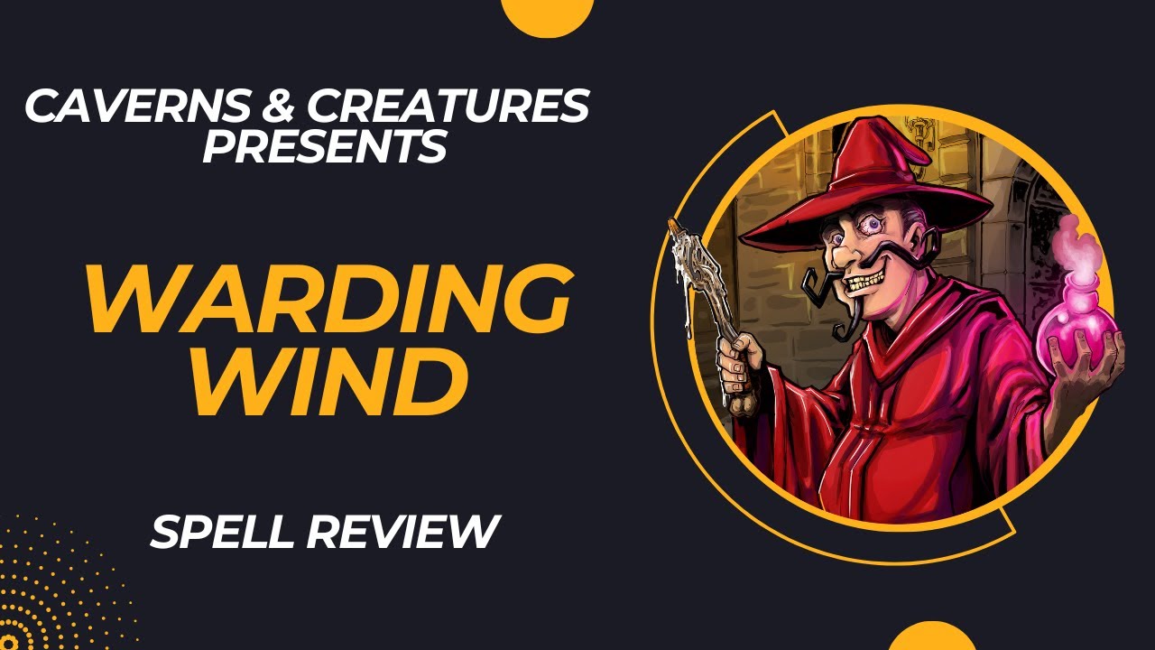 Warding Wind 5e: Greater Than the Sum of Its Parts - YouTube