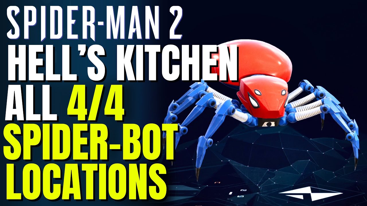 Hell's Kitchen : All 4 Spider-Bots Location | Marvel's Spider Man 2 ...