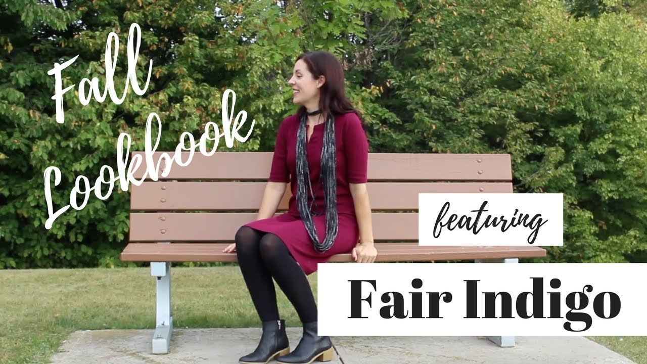 Fall Lookbook Featuring Fair Indigo | Fair Trade Organic Clothing - YouTube