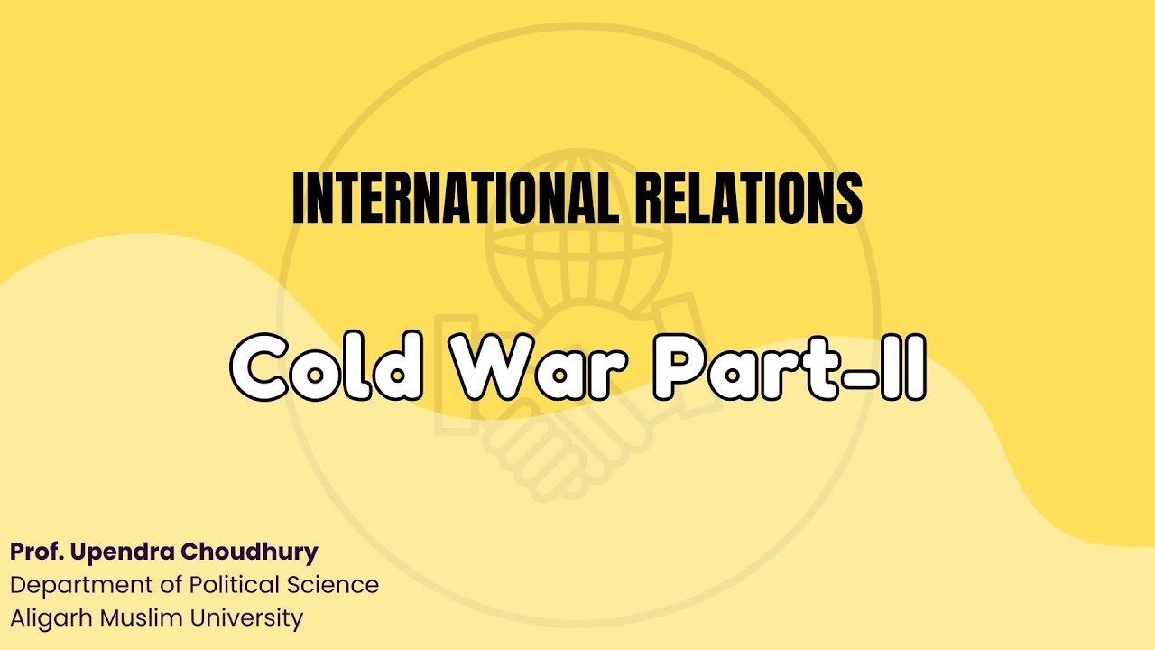 Cold War Part-II - YouTube