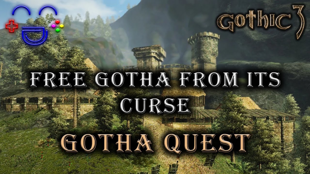 Free Gotha from its Curse - Gothic 3 Gotha Quest - YouTube