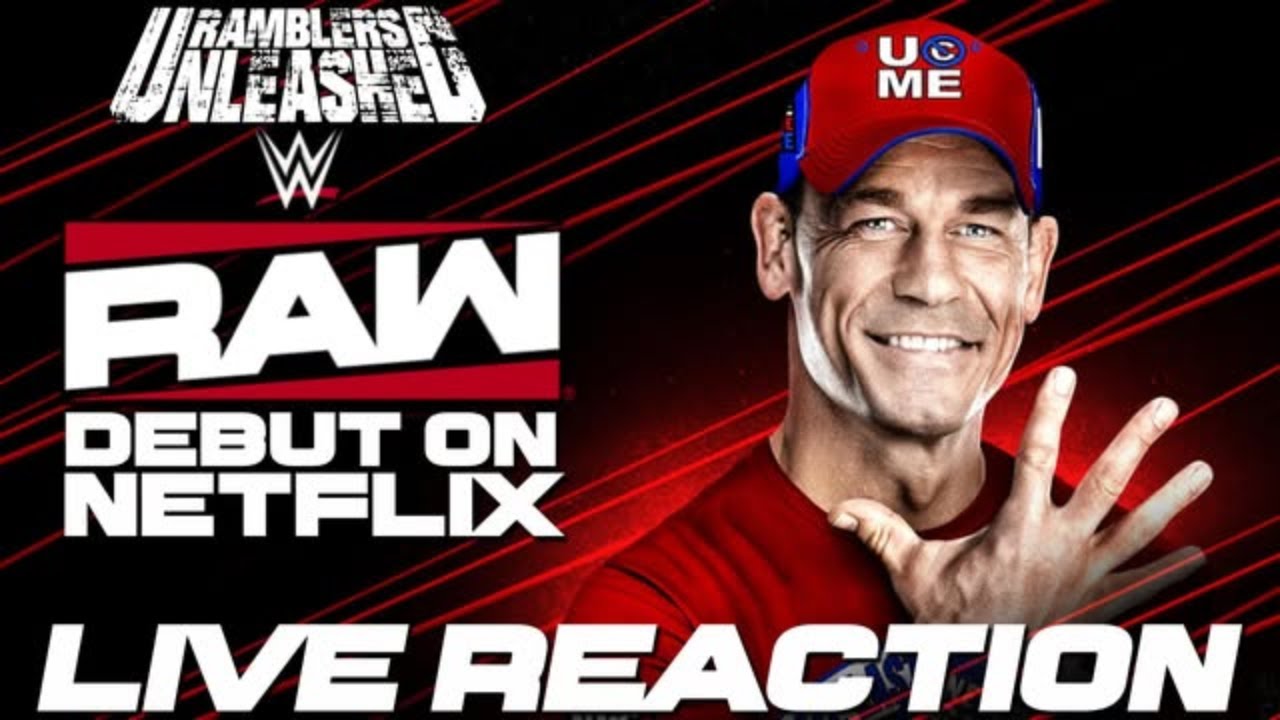RAW DEBUT ON NETFLIX! | LIVE REACTION!! | #41 RAMBLERS UNLEASHED - YouTube
