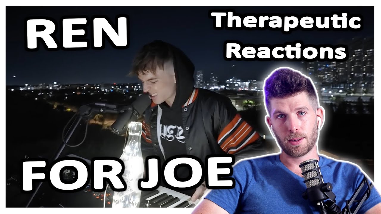Ren For Joe REACTION - YouTube