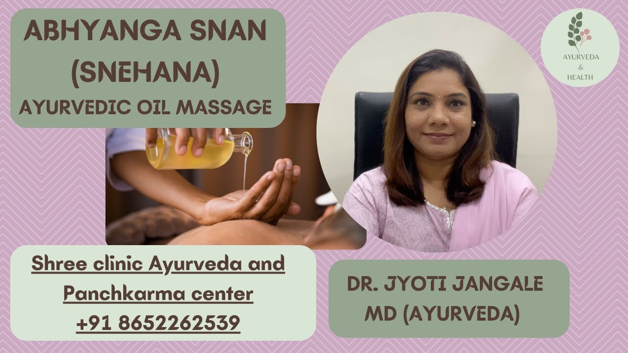 ABHYANGA SNAN (SNEHANA) // AYURVEDIC OIL MASSAGE// DR JYOTI JANGALE ...
