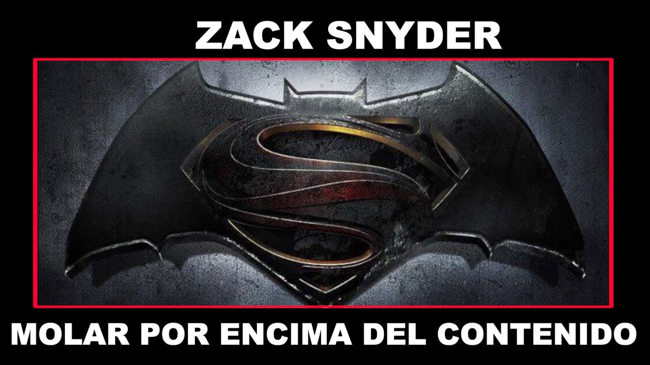 Zack Snyder: Molar por encima del contenido | Sebastian Ferrer - YouTube