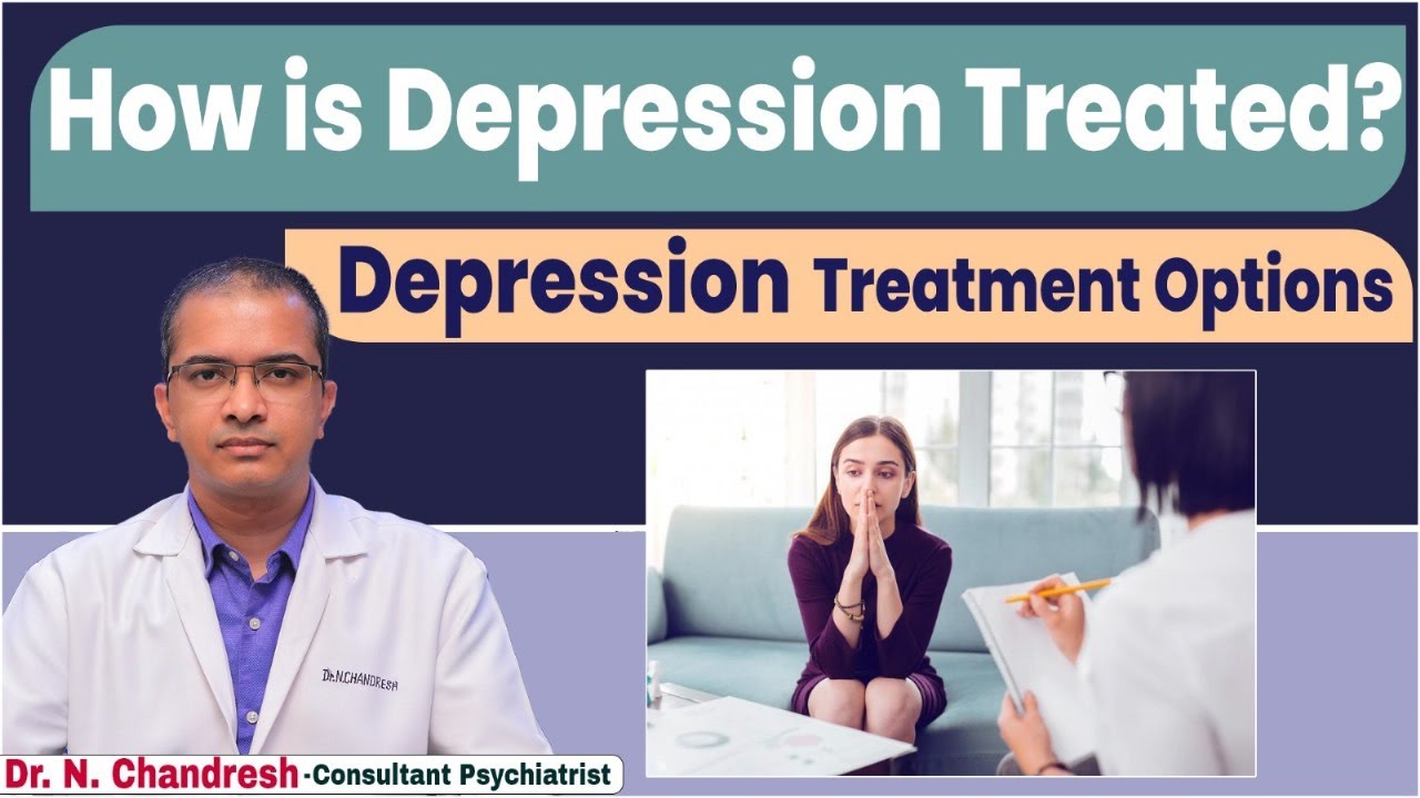 How is Depression Treated? Advanced Treatment Options for Depression ...