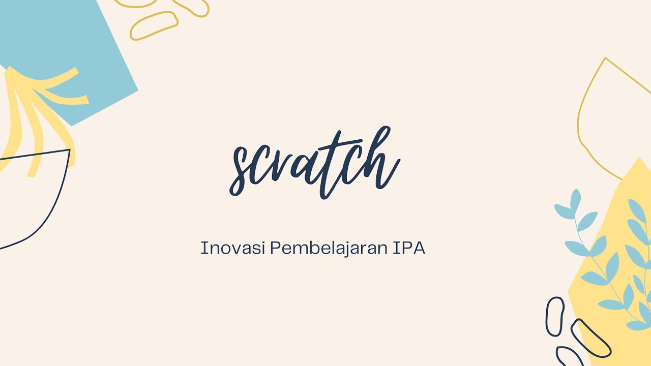 Scratch || Inovasi Pembelajaran IPA - YouTube