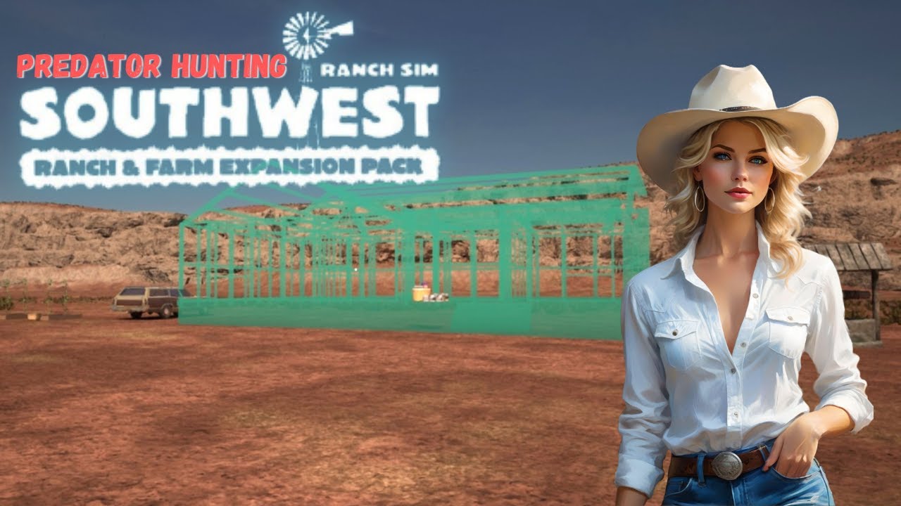 Ranch Simulator | Southwest DLC | S1 | EP2 | We need the rifle but ...