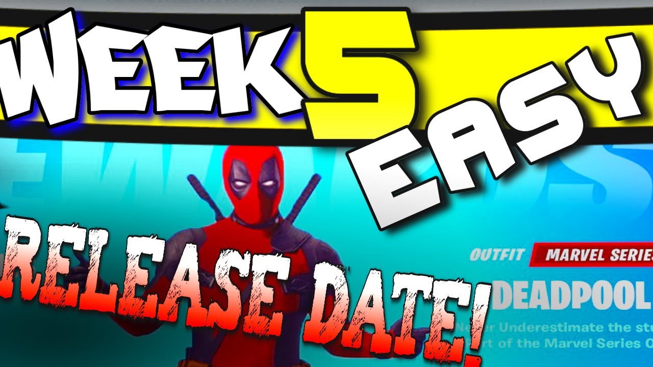 Fortnite Deadpool Week 5 & 6 Reward(EASY)Deadpool Week 7 RELEASE ...