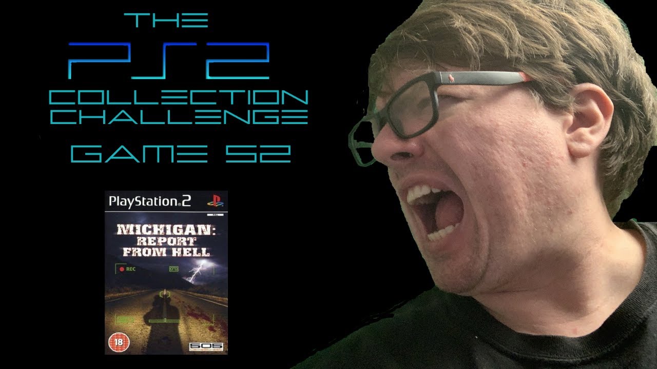 Beating Every PS2 Game - Game 52 - Michigan Report From Hell - YouTube