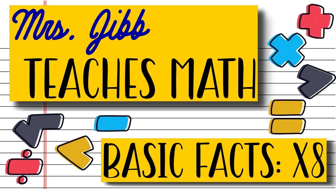 Basic Facts: x8 Lesson - YouTube