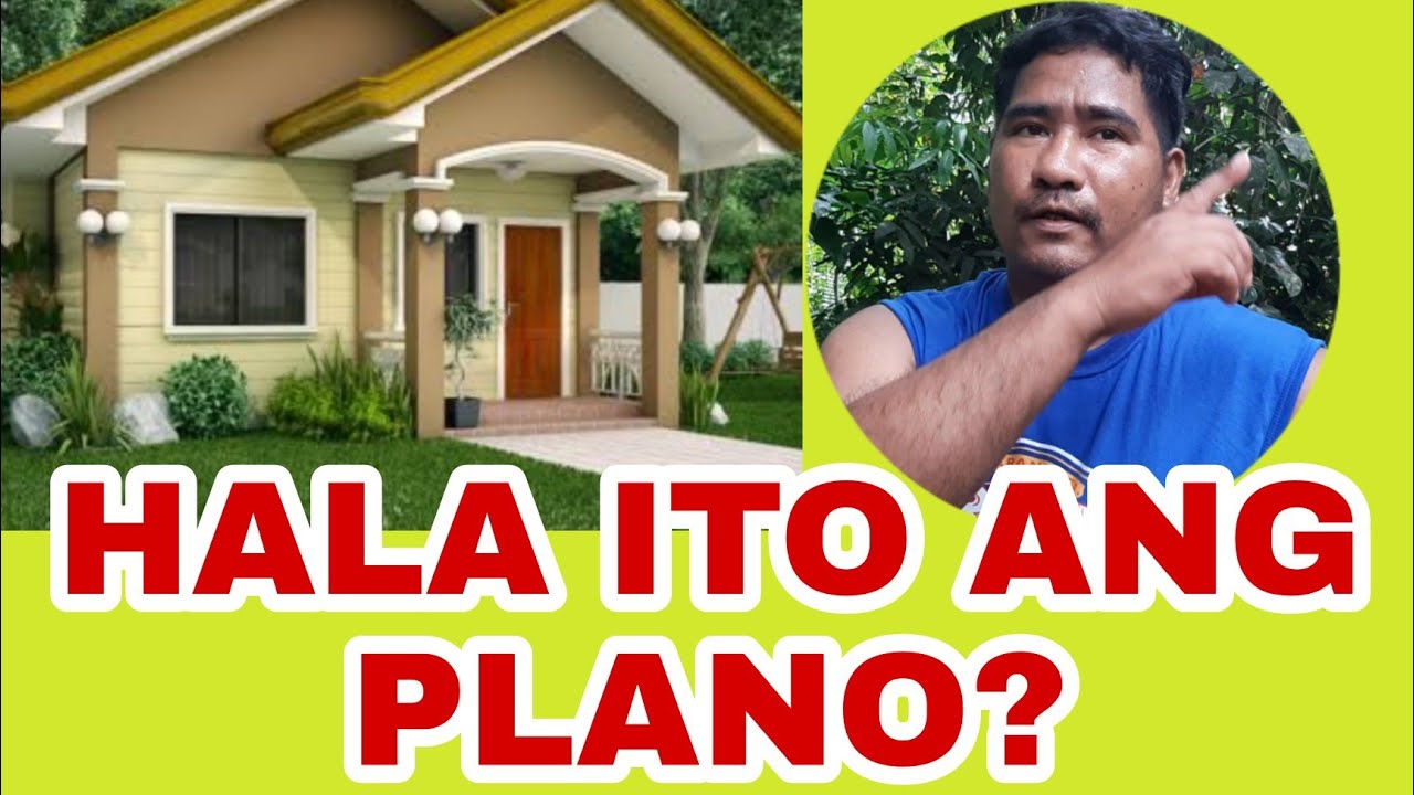 PLANO SA BAHAY NI KUYA NONILON - YouTube