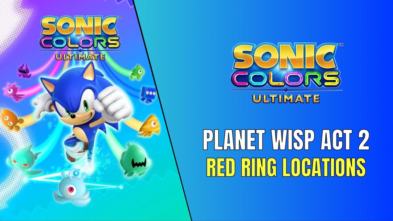 Sonic Colors Ultimate Planet Wisp Act 2 Red Ring Locations YouTube sonic-colors-ultimate-planet-wisp-act-2-red-ring-locations-youtube