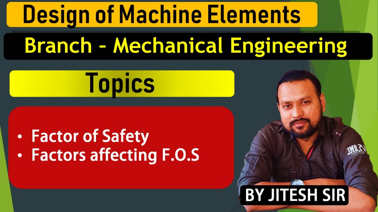 Lecture 3 - Design of Machine Elements | Mechanical Engineering - YouTube