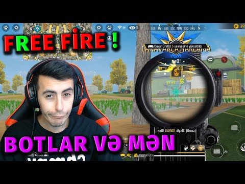 BOTLAR ÜZƏRİMƏ GƏLMƏKDƏN ÇƏKİNMİR | FREE FİRE -| #sahmarehmedov