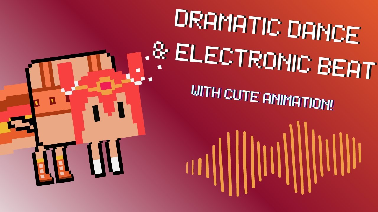 Dramatic Dance & Electronic Beat With Cute Pixel Animation (Track 8 ...