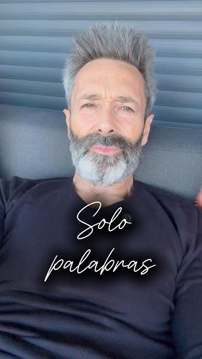 SOLO PALABRAS… - YouTube