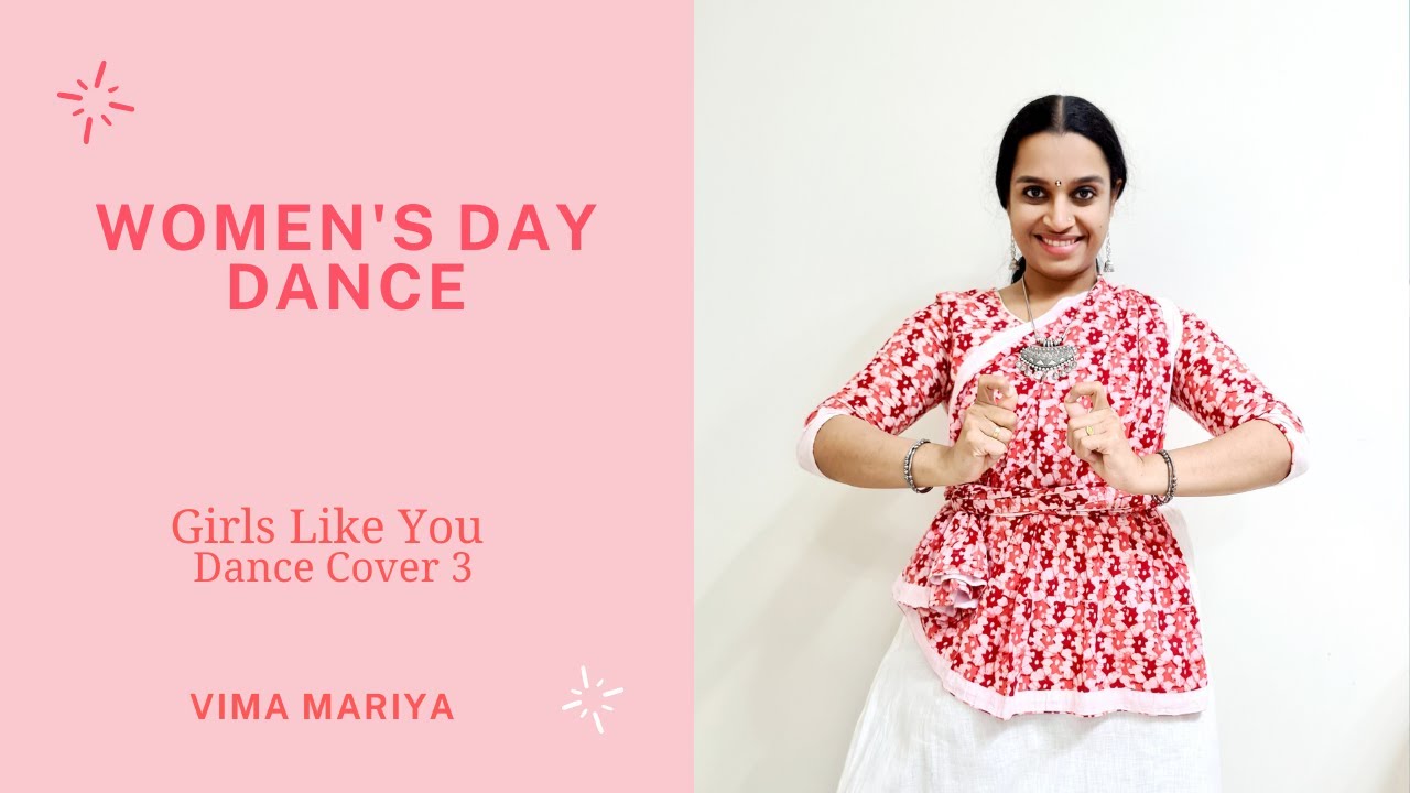Women's Day Dance Performance : Girls Like You : Dance Cover 3 - YouTube