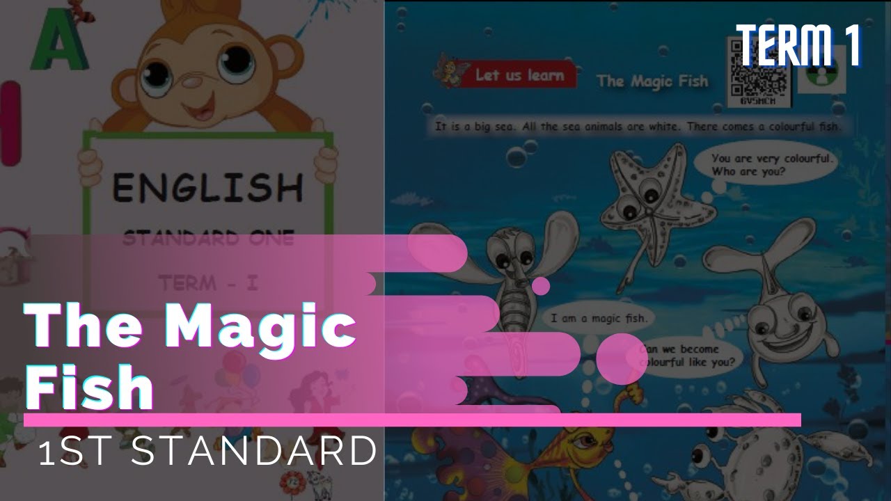 The Magic Fish ( 1std Term1 English first lesson)-Tamil Samacheer kalvi ...