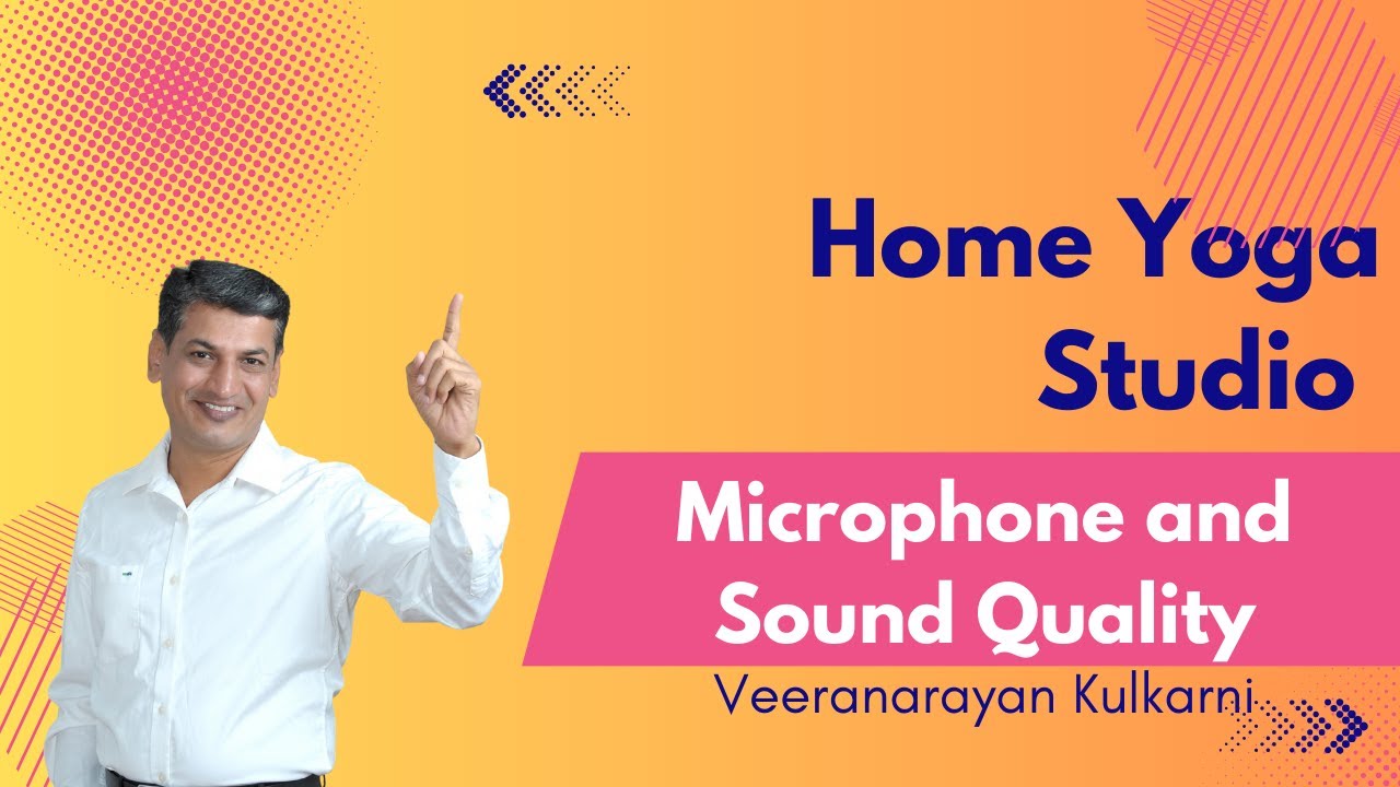Home Yoga Studio- Microphone and sound Quality - YouTube