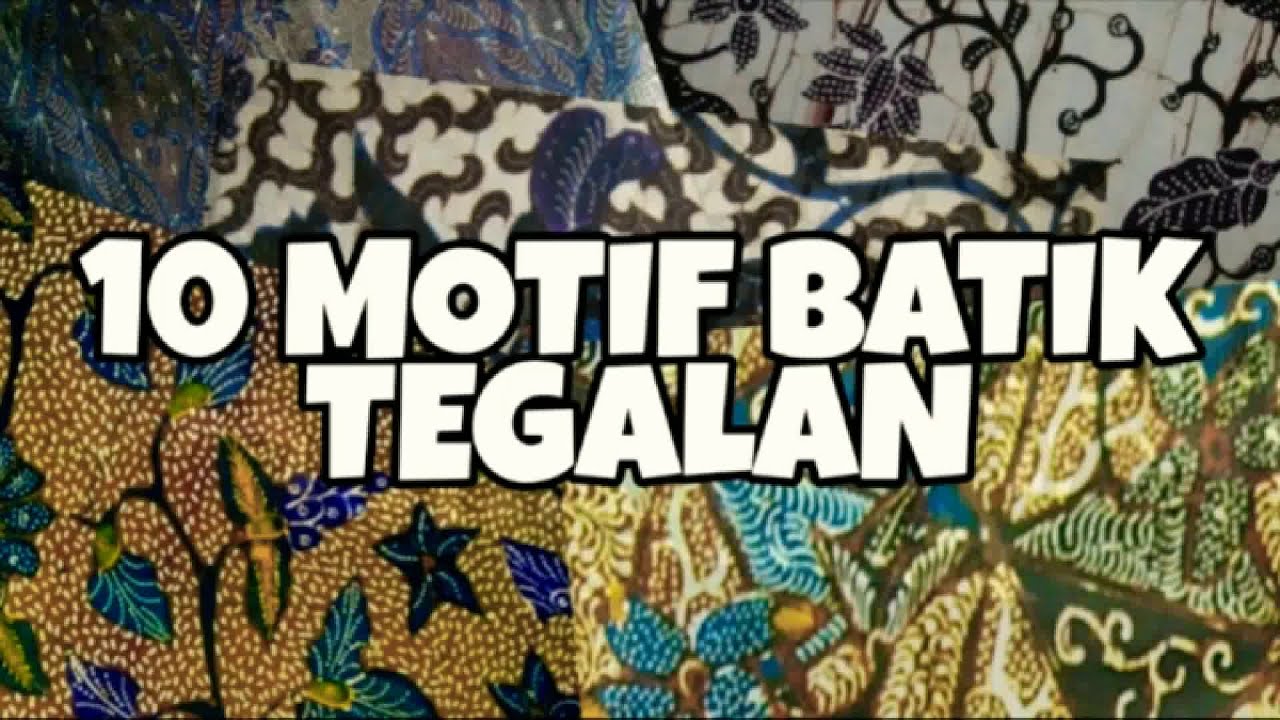 10 Motif Batik Tegalan - YouTube
