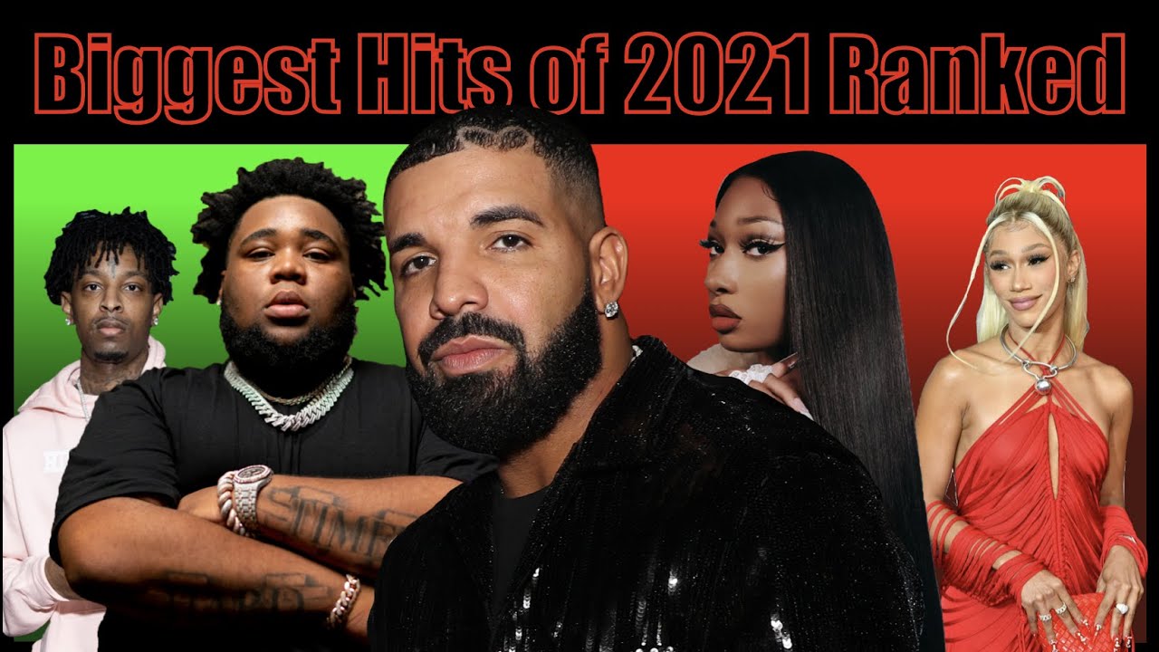 Top 50 Biggest Rap Songs of 2021: Ranked - YouTube