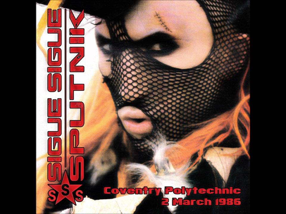 Sigue Sigue Sputnik - Love Missile F1-11 (live at Coventry Polytechnic ...