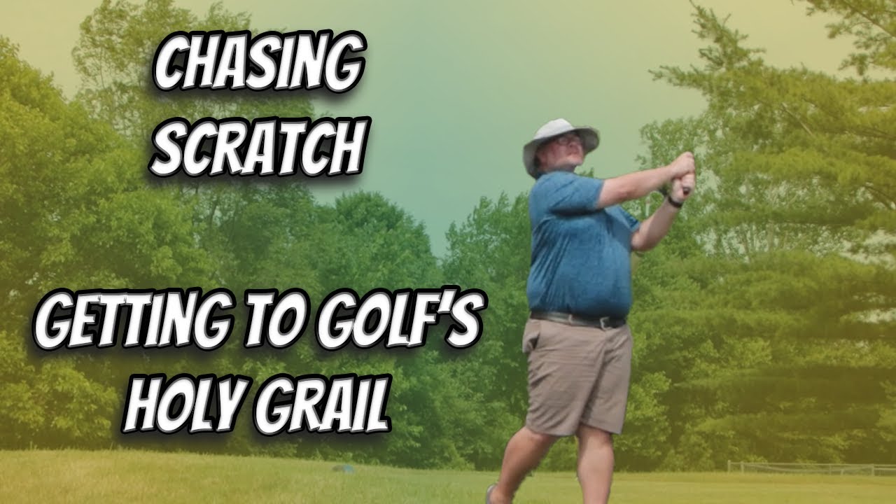 Chasing Scratch: Episode 1 - Getting to Golf's Holy Grail - YouTube