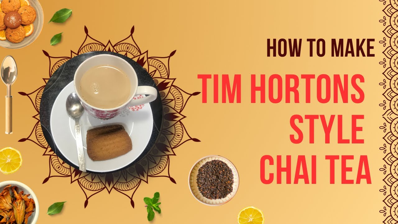 Tim Hortons Style Chai Tea | Tea Recipe | Easy Indian Cooking - YouTube