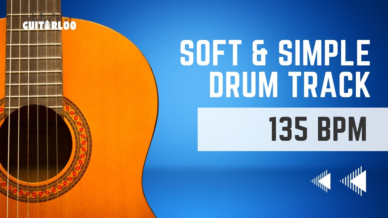 135 BPM // Soft & Simple Drum Backing Track (Perfect For Practicing ...