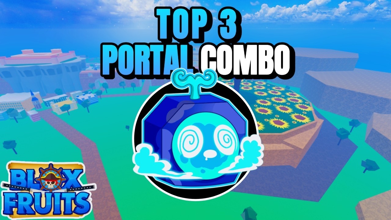 TOP 3 BEST PORTAL COMBO in Blox Fruits - YouTube