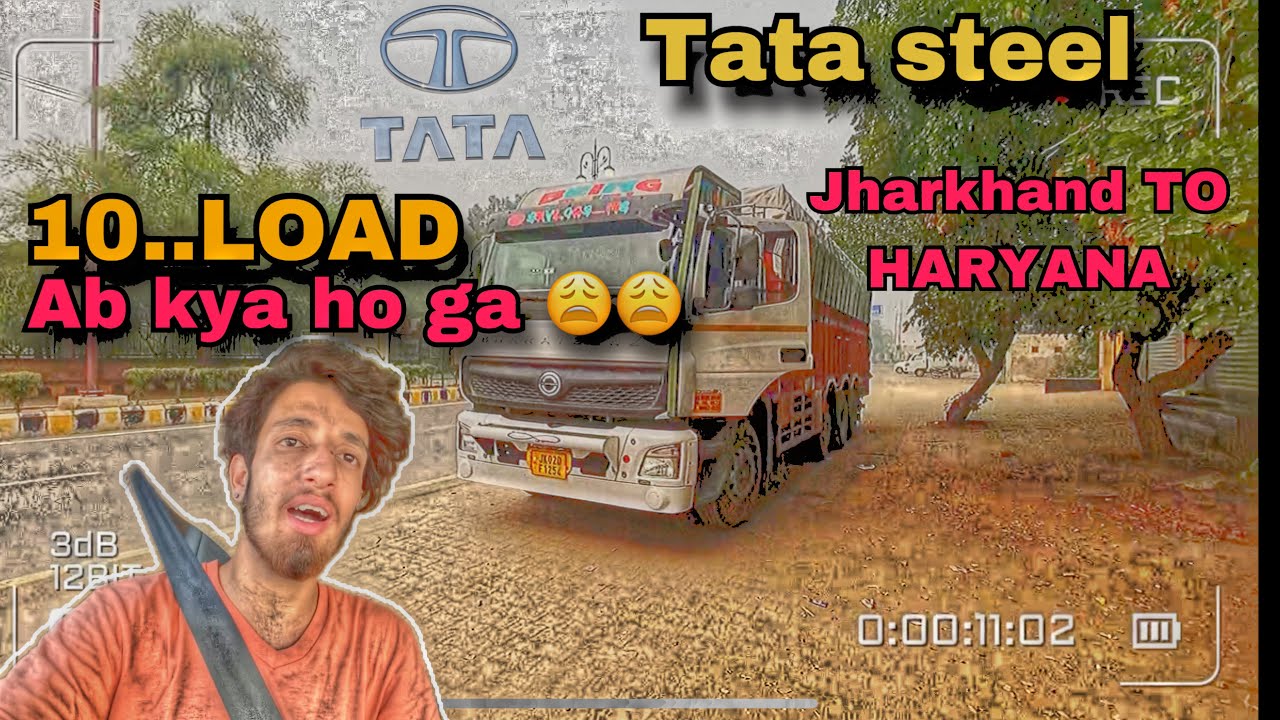 TATA STEEL SAI HARYANA | 10MT LOAD MILA | BEST SPEED EVER - YouTube