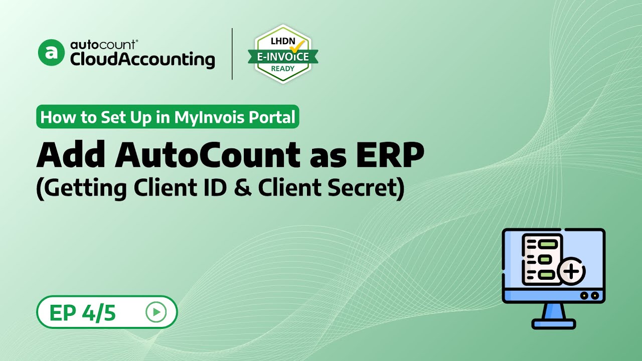 4 Add AutoCount as ERP Getting Client ID & Client Secret - YouTube