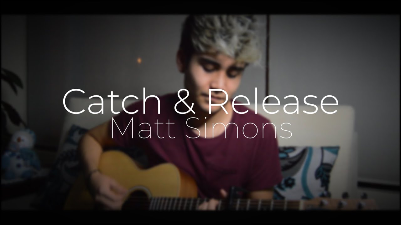 Catch & Release - Matt Simons (Cover) - YouTube