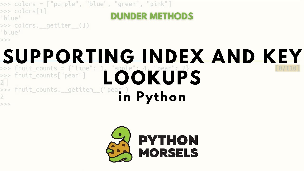 Supporting Index And Key Lookups In Python Youtube