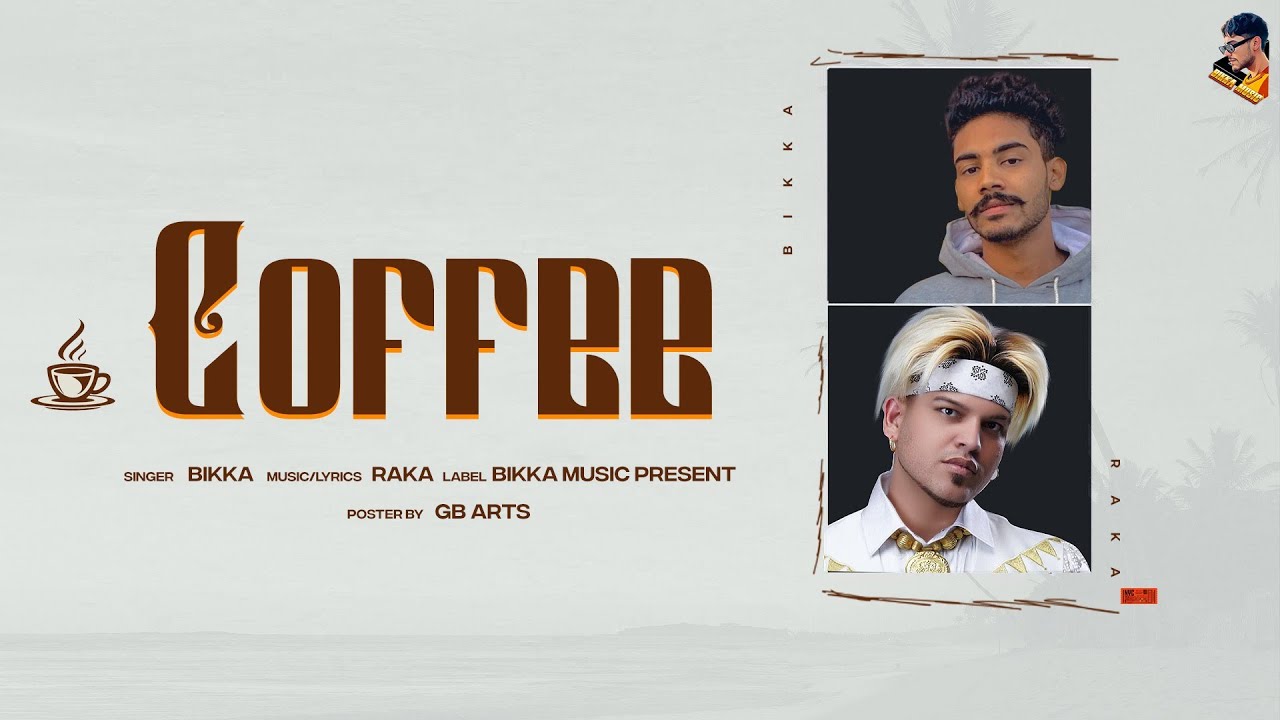 Coffee (official Audio) Bikka | Raka | New Punjabi Songs 2023 - YouTube