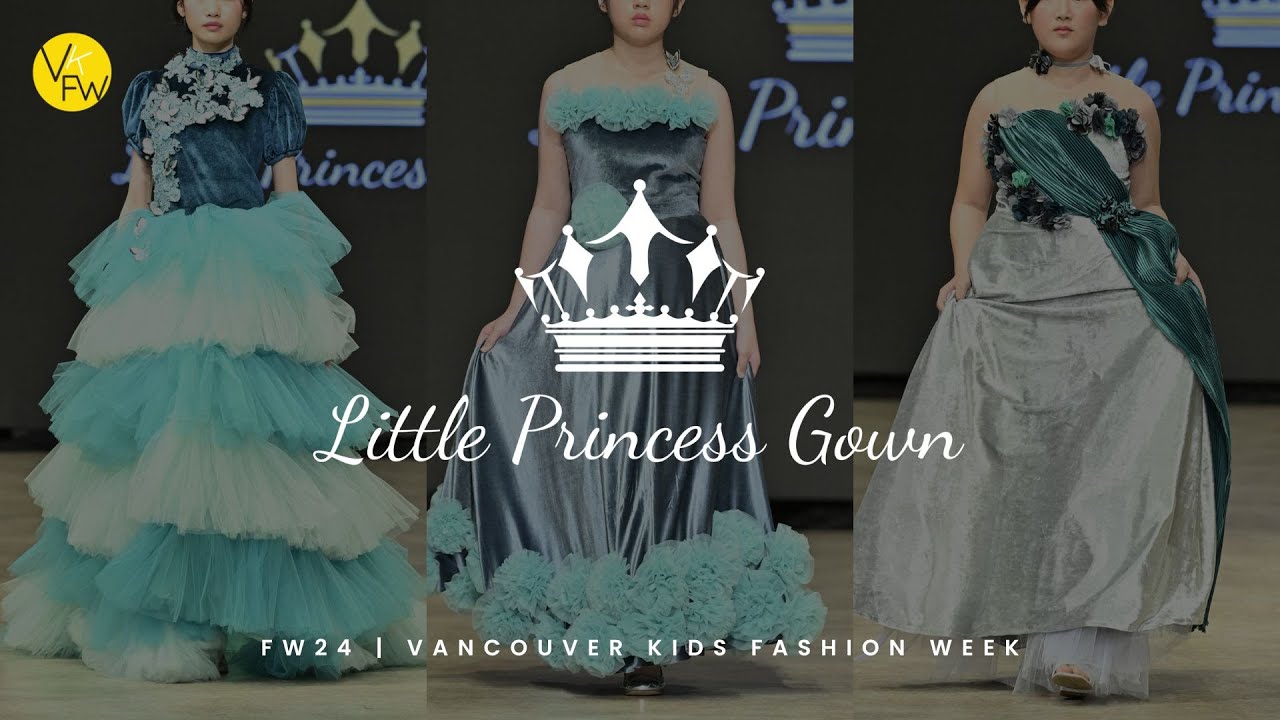 Little Princess Gown l FW24 l Vancouver Kids Fashion Week - YouTube