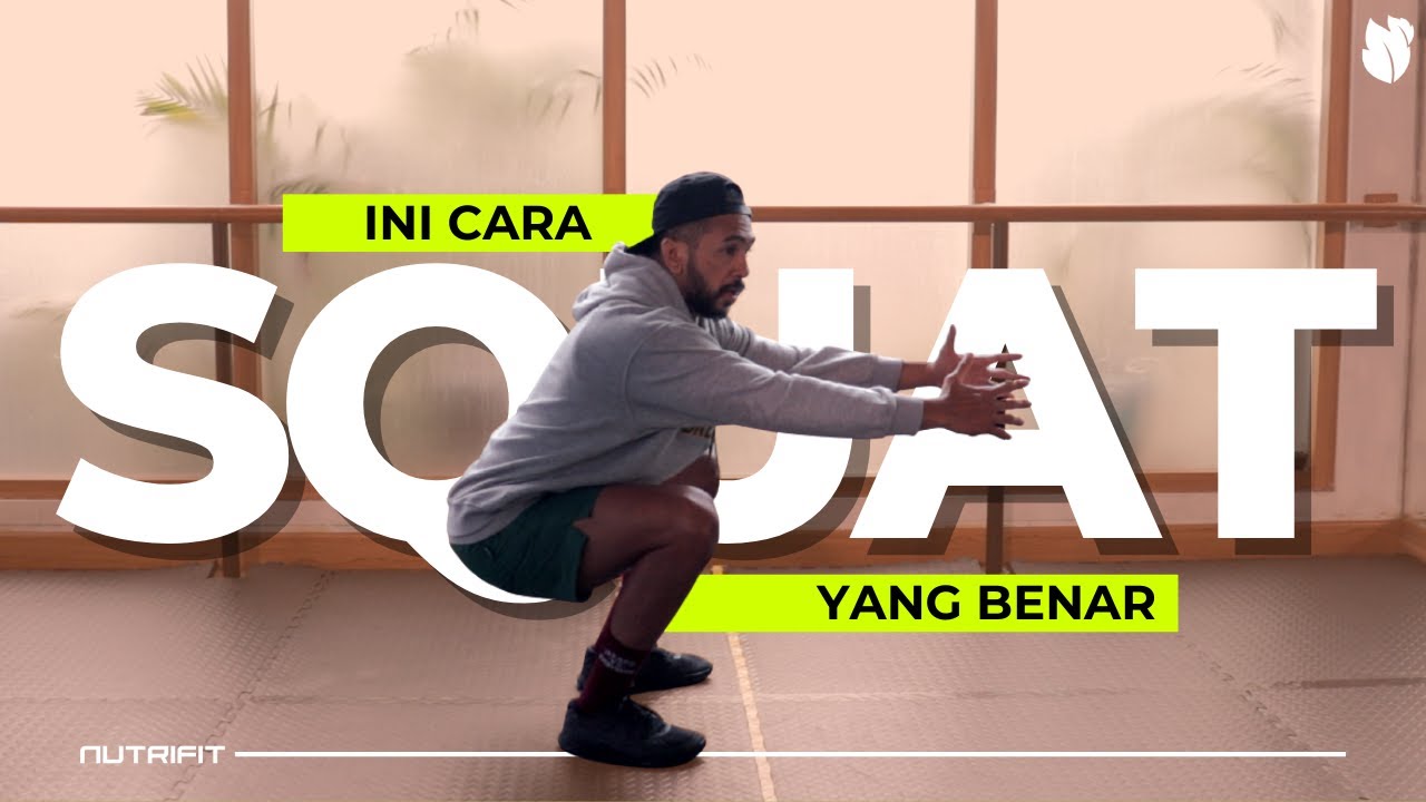 CARA SQUAT YANG BENAR UNTUK MEMBENTUK OTOT KAKI - YouTube
