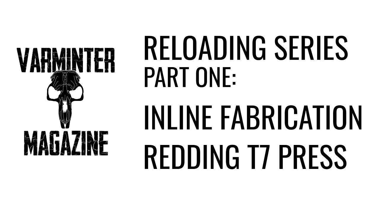 Reloading Series Part One - Inline Fabrication Strong Mount and Redding ...
