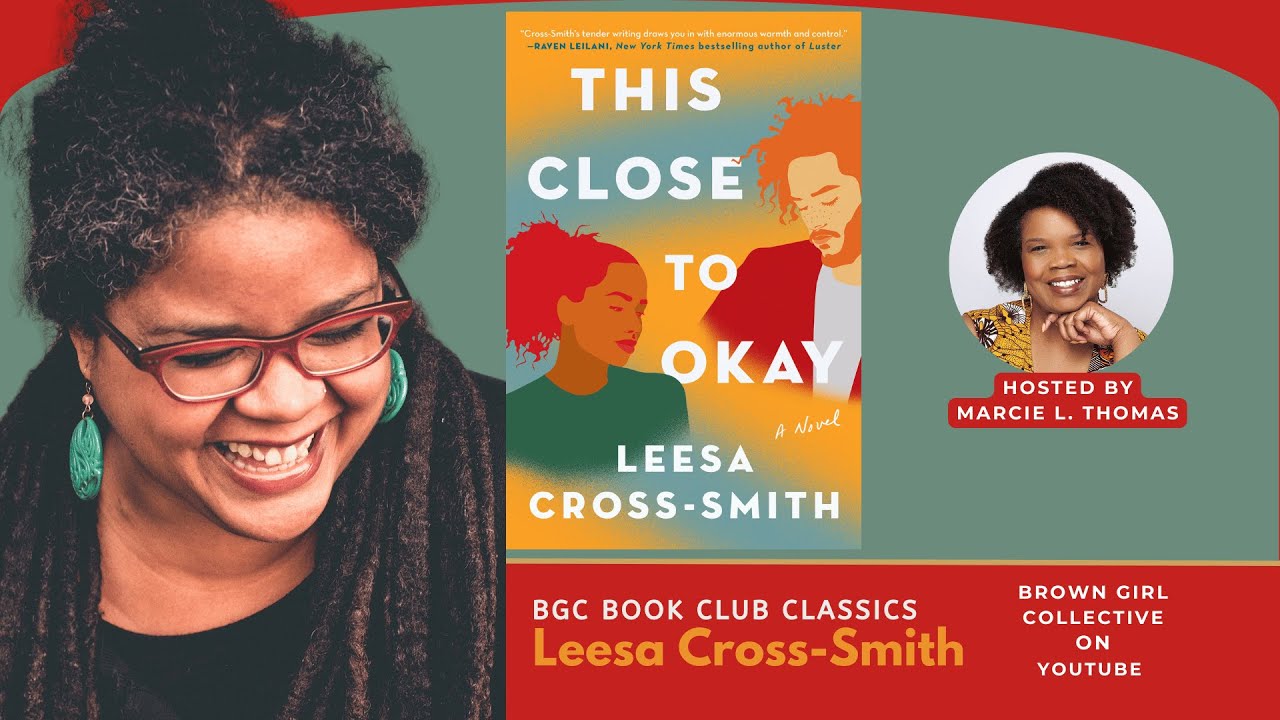 This Close to Okay by Leesa Cross-Smith | BGC Book Club Classics | 07. ...