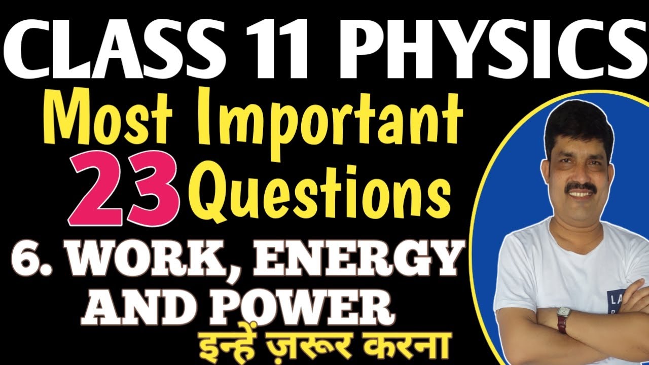 Class 11 Physics Chapter 6 Important Questions YouTube Class 11 Physics Chapter 6 Important Questions YouTube
