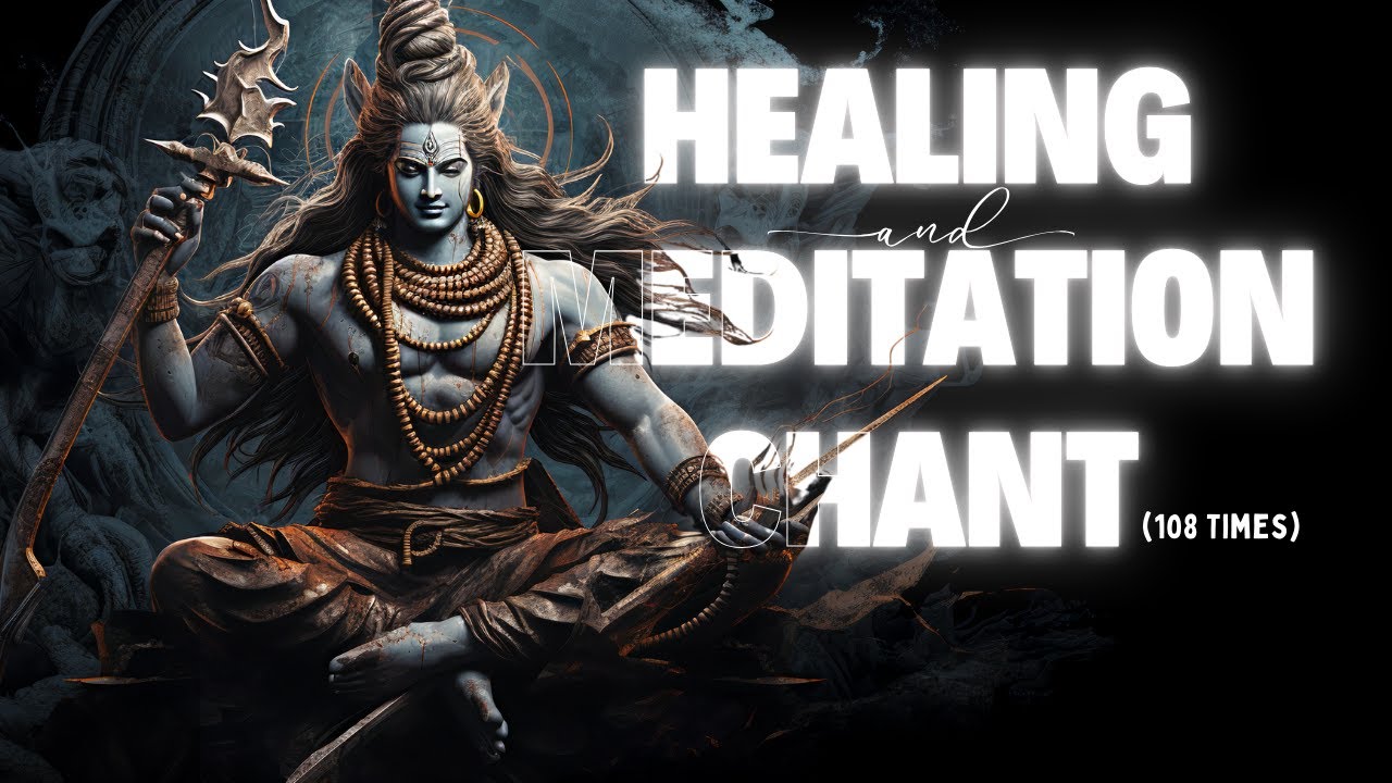 Om Namah Shivaya 108 Times | Most Powerful Meditation Mantra | Chant Om ...