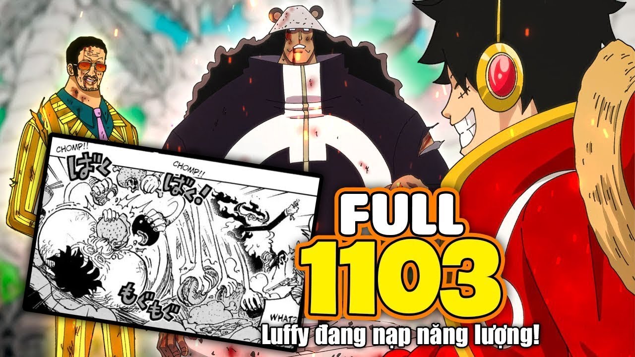 ONE PIECE || FULL CHAPTER 1103 ĐẦY ĐỦ CHO AE - YouTube