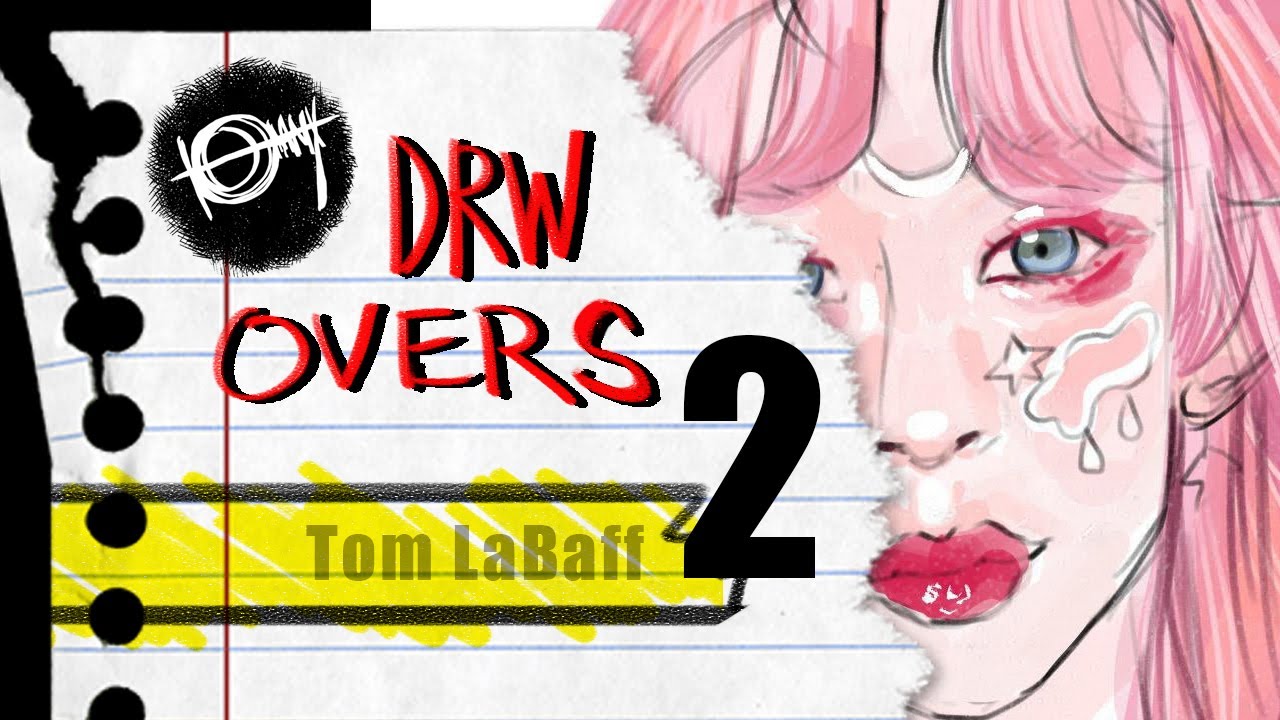 Draw Over Episode 2 | Tom LaBaff Studio - YouTube